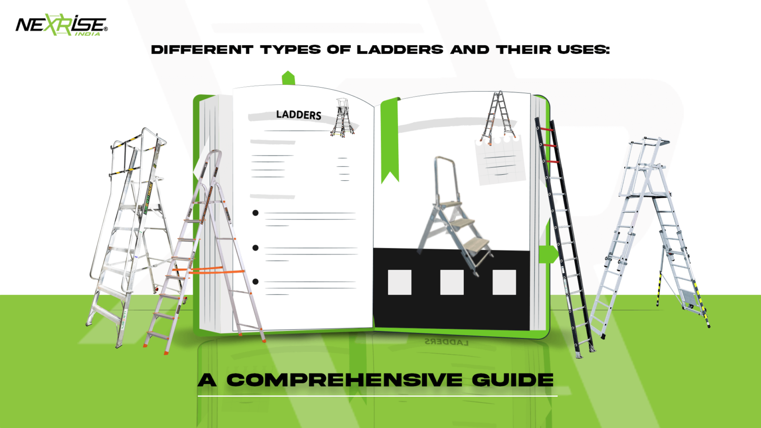 Different Types of Ladders and Their Uses - Nexrise India Infra